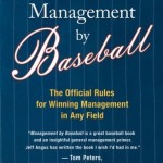 Management by Baseball - Manage By Walking Around